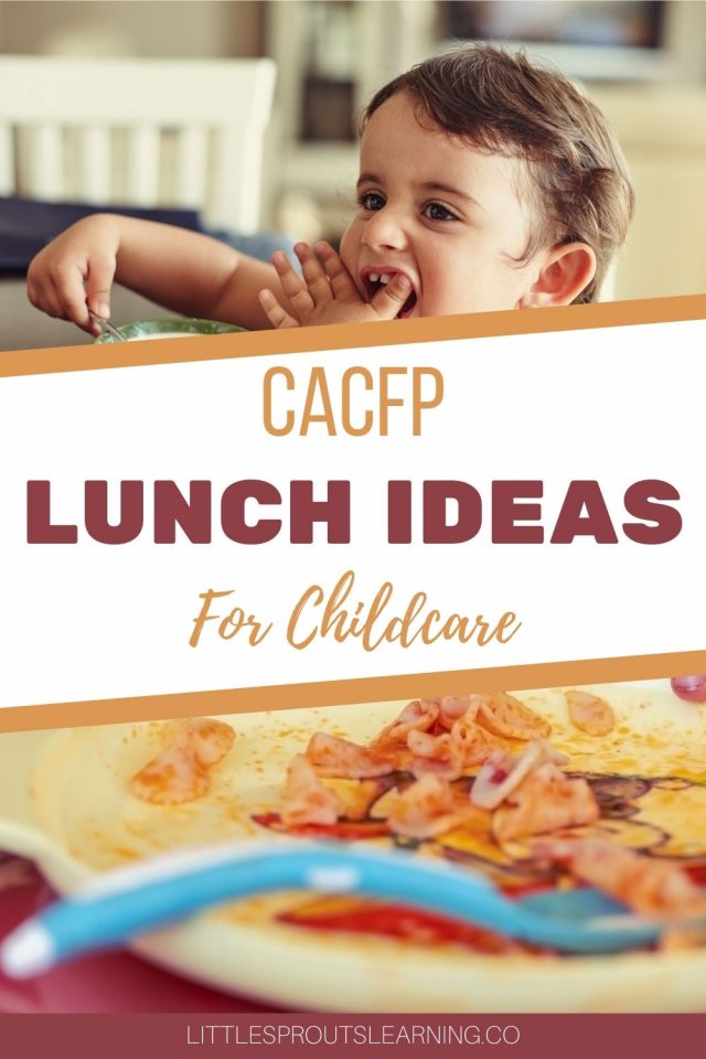 CACFP Lunch Ideas for Childcare Menus-Little Sprouts Learning