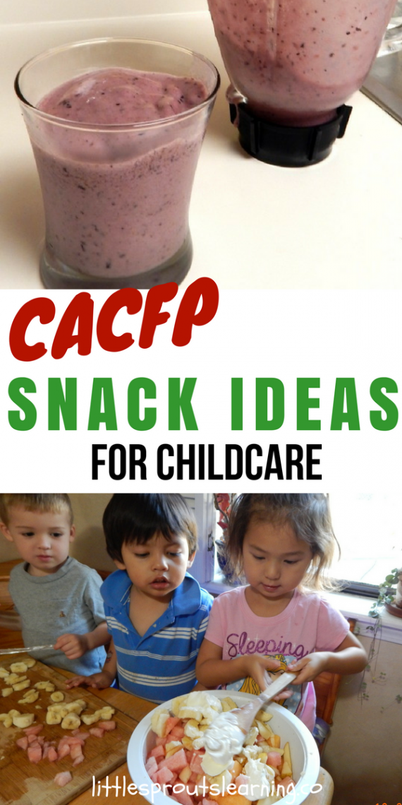 CACFP Snack Ideas For Childcare CACFP Snack Ideas For Childcare