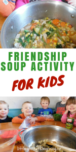 Friendship Soup Activity for Kids