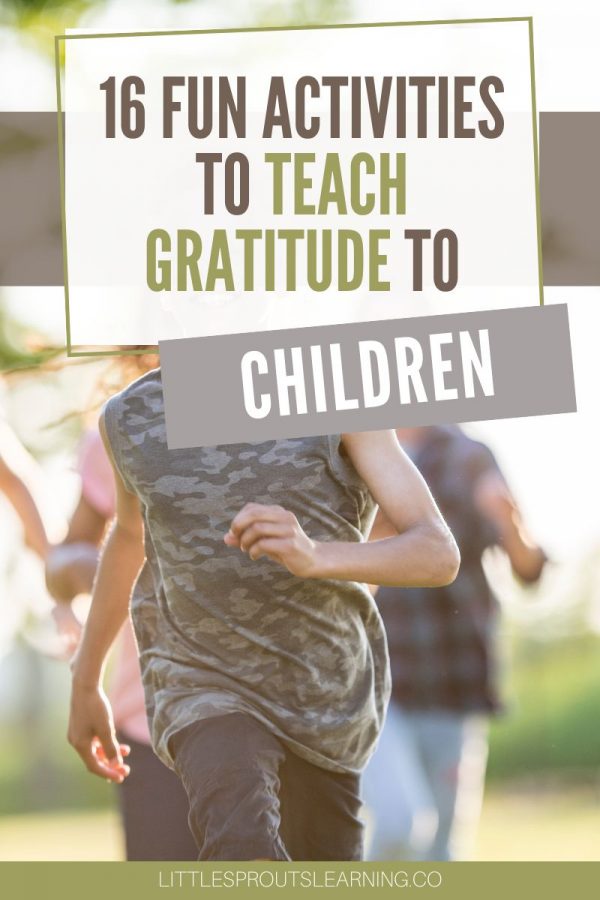 16 Fun Activities to Teach Gratitude to Children-Little Sprouts Learn