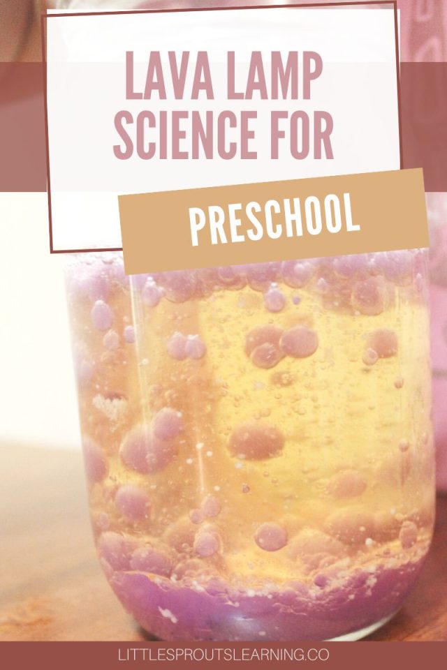 Lava Lamp Science for Preschool-Little Sprouts Learning