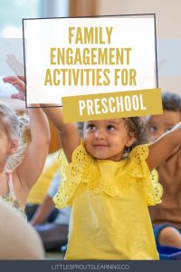 Family Engagement Activities For Preschool-Little Sprouts Learning