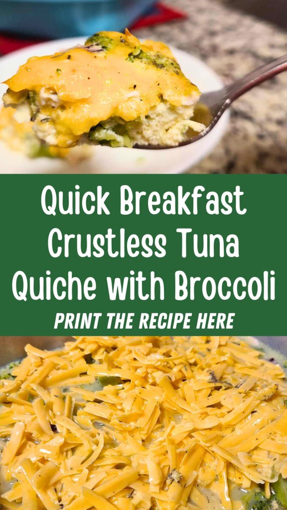 Quick Breakfast Crustless Tuna Quiche with Broccoli