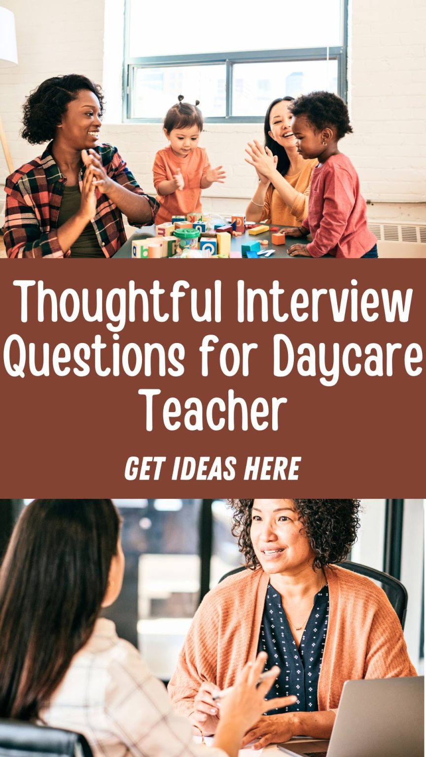 Thoughtful Interview Questions for Daycare Teacher